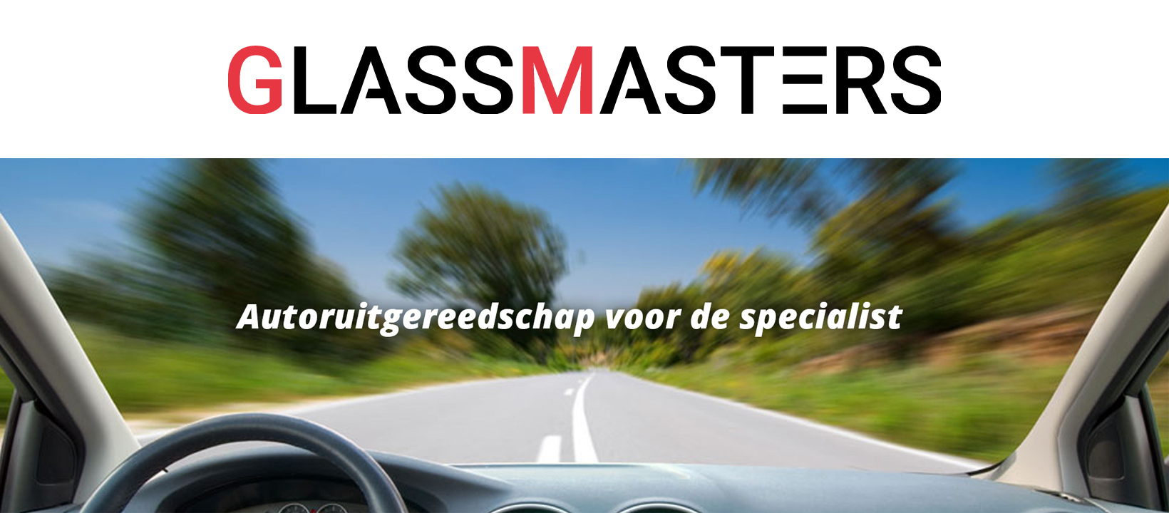 Glassmasters - Autoruit gereedschap voor de specialist